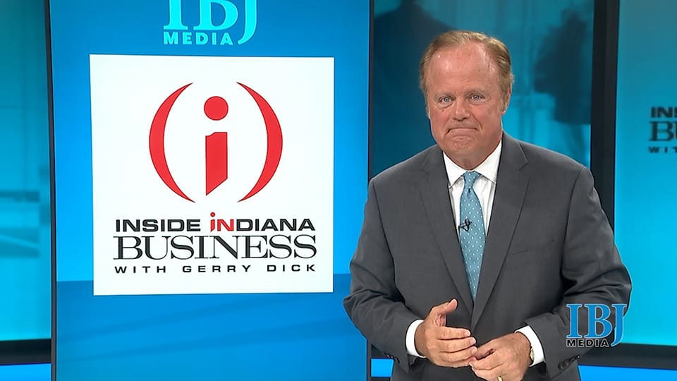 This week on Inside INdiana Business with Gerry Dick 6/9/24 – Inside ...