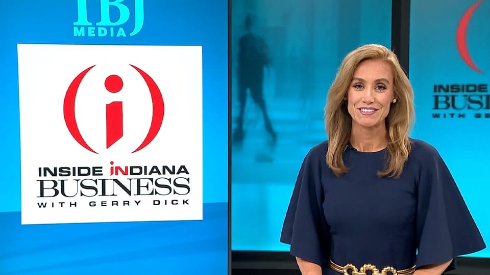 Inside INdiana Business – Indiana Business News
